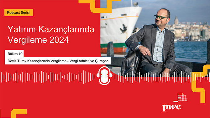 Yatırım Kazançlarında Vergileme Podcast Serisi: Döviz türev ...